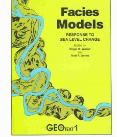 GeoText 6: Facies Models 4 | The Geological Association Of Canada | GAC®